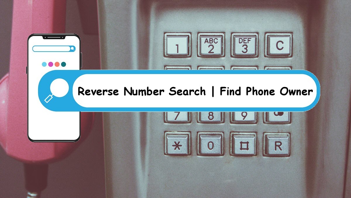 Reverse Number Search Find Name Jobs Locations Super Easy reverse-number-search-find-name-jobs-locations-super-easy