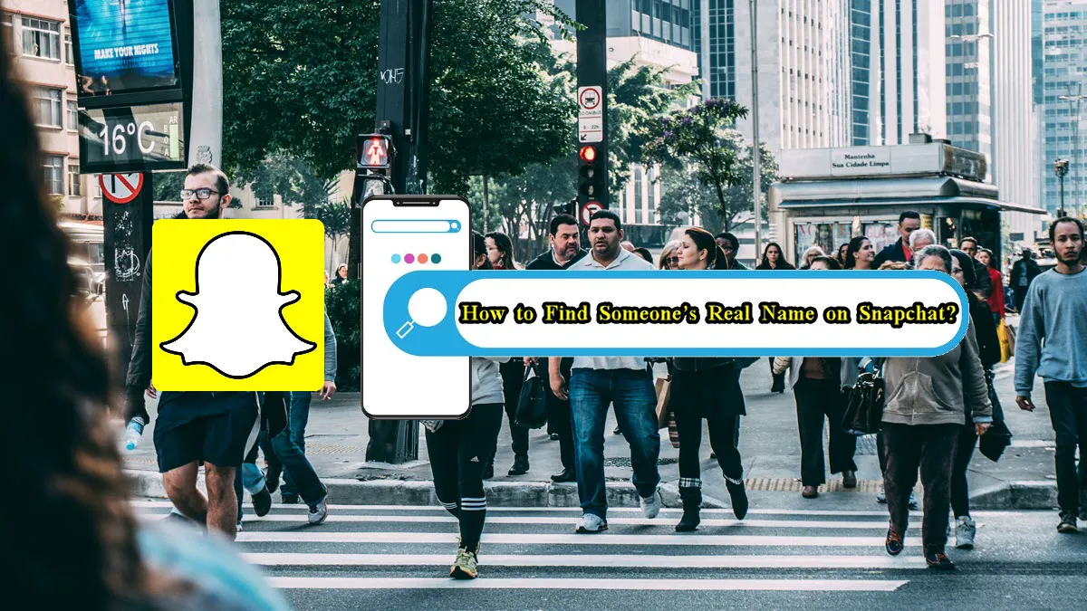 How to Find Someone’s Real Name on Snapchat (2025 Guide) - Super Easy